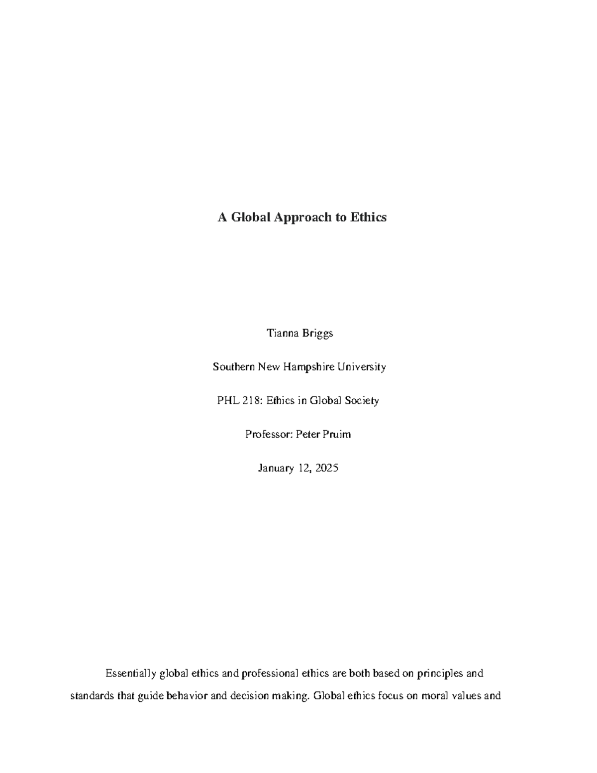 PHL 218 module 1 short paper - A Global Approach to Ethics Tianna ...