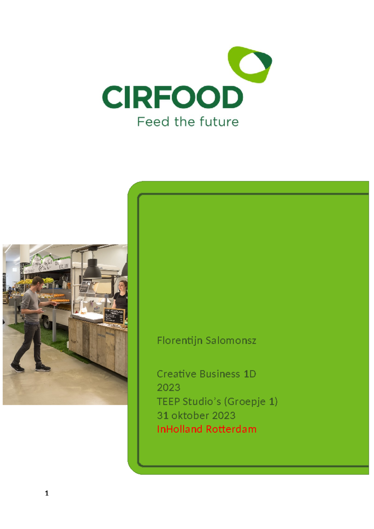 BTS Cirfood Project Report - TEEP Studio's OE3 by Florentijn Salomonsz ...