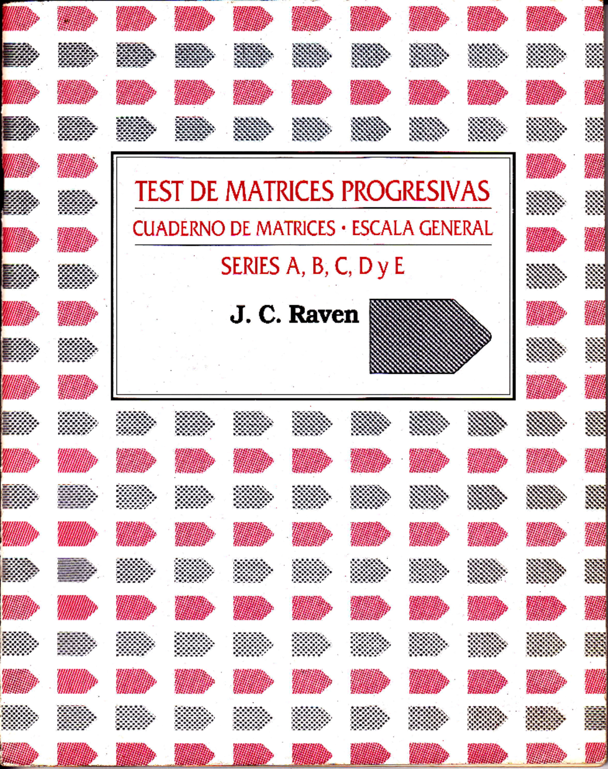 Test Raven de Matrices Progresivas cuadernillo bis - WW WW * Ñ]iW WWWW ...