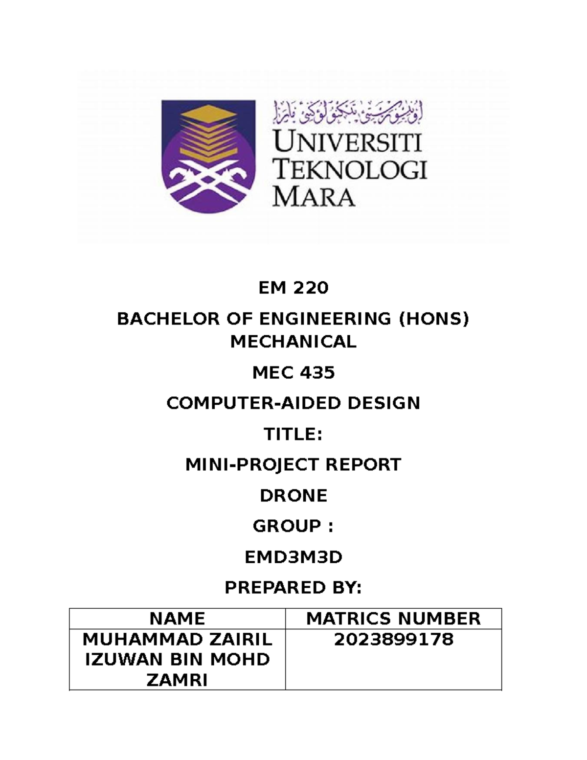 EM 220 MEC 435 Design Report: Innovative Drone Solutions by EMD3M3D ...