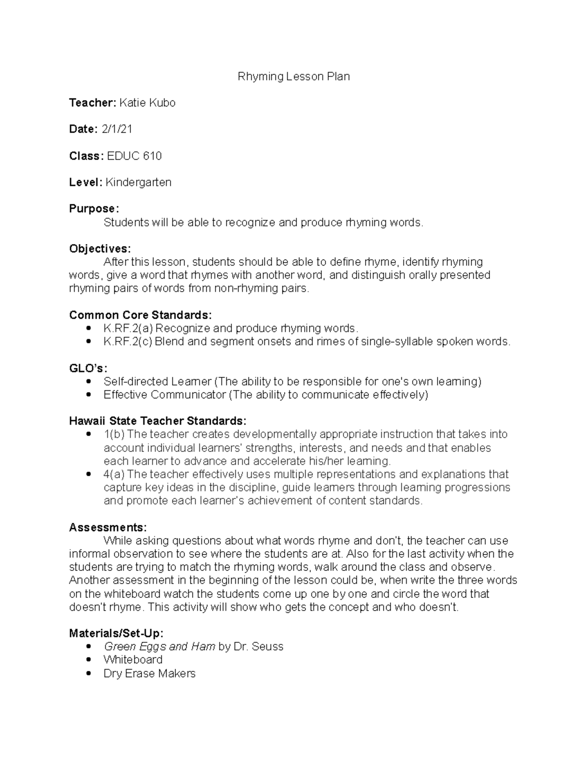 Rhyming Lesson Plan - Rhyming Lesson Plan Teacher: Katie Kubo Date: 2/1 ...