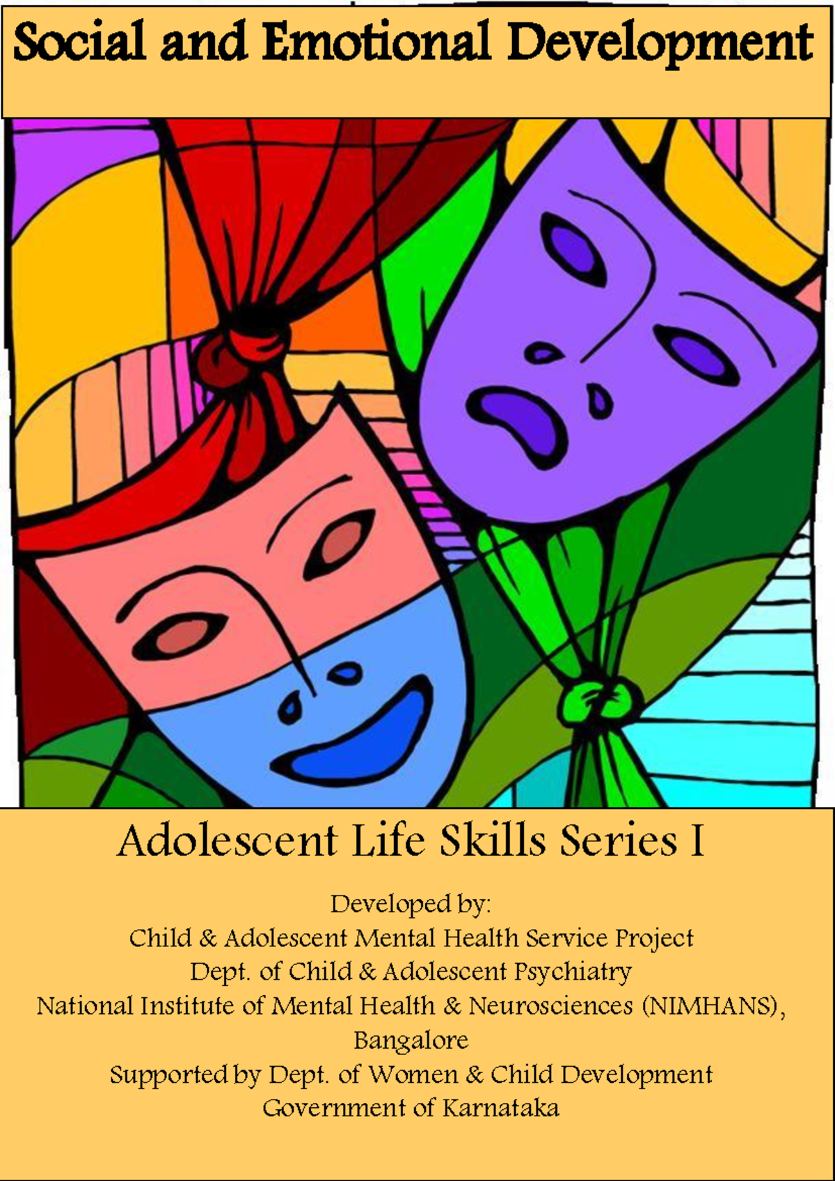 Adolescent Life Skills Series I: Social and Emotional Development Guide ...