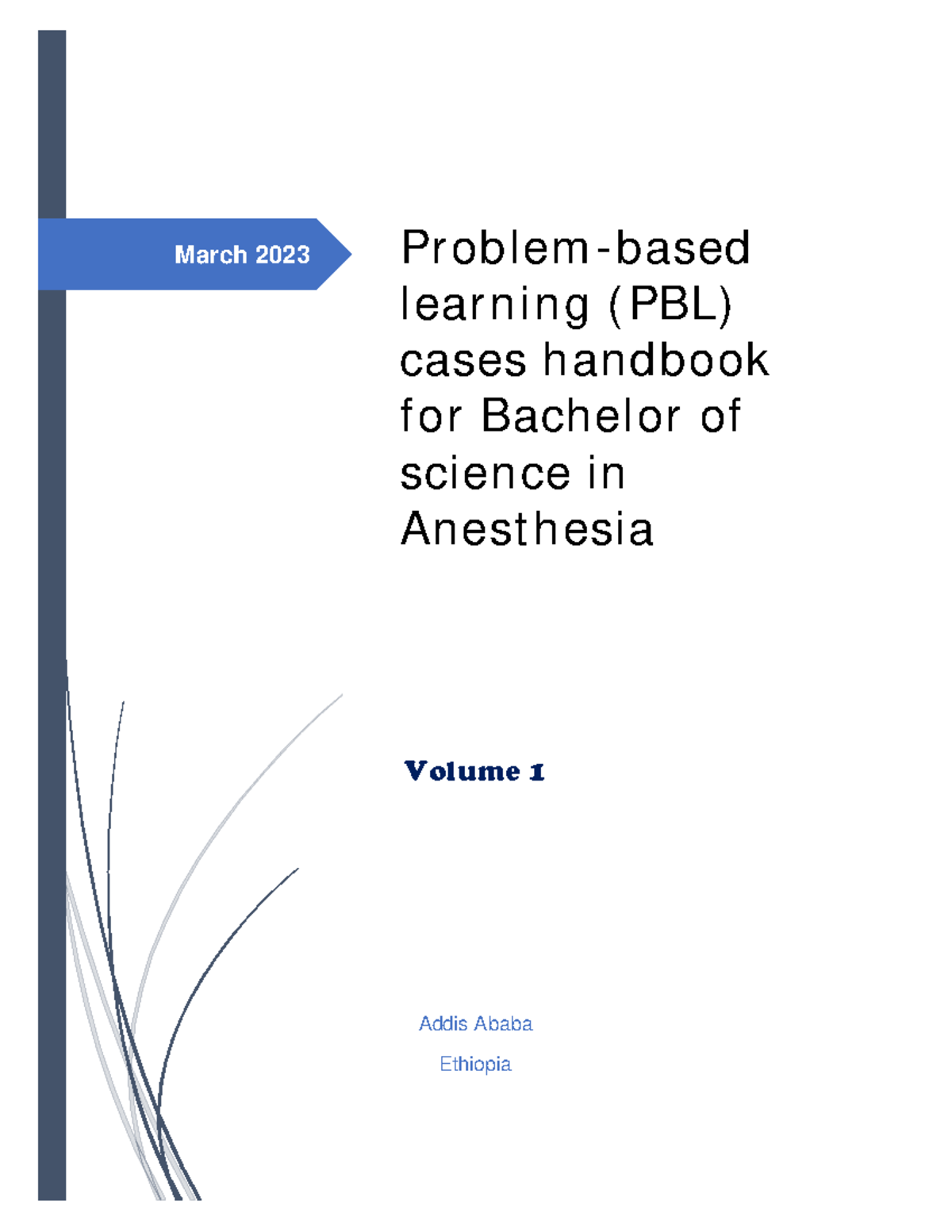 Anesthesia-PBL-case-handbook volume-1 - March 2023 Problem-based learning (PBL) cases handbook ...