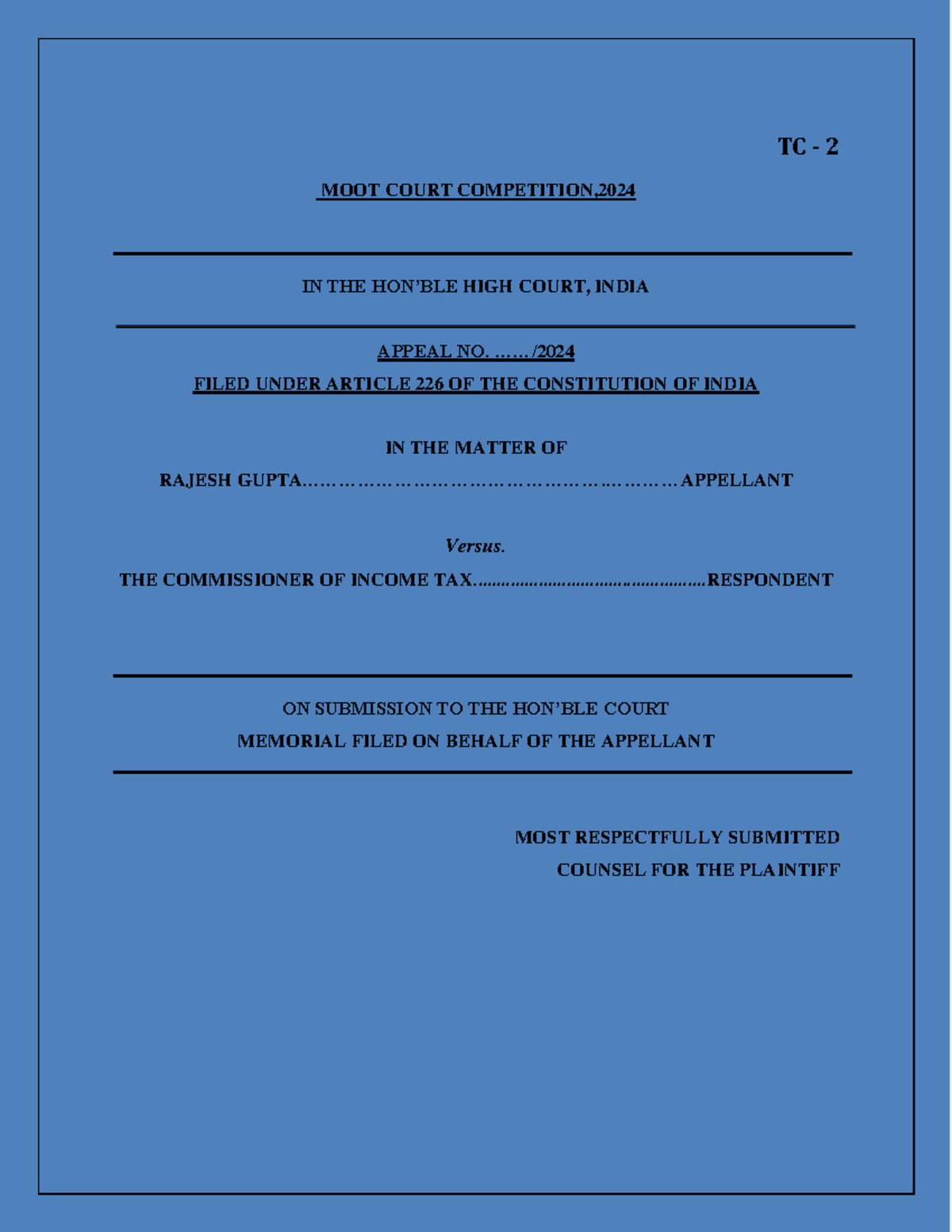 TC 2 Moot Court Comp. 2024: Rajesh vs. CIT - Legal Arguments & Issues ...