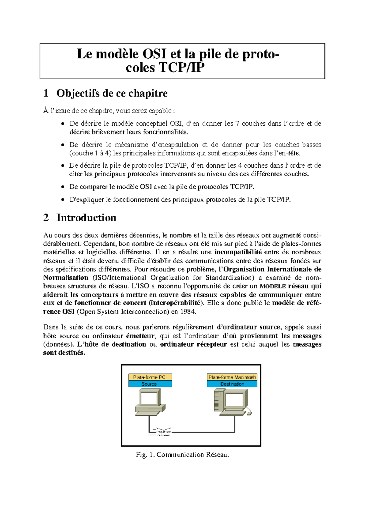 Modèle OSI et piles des protocoles TCP/IP - 1 Objectifs de ce chapitre ...