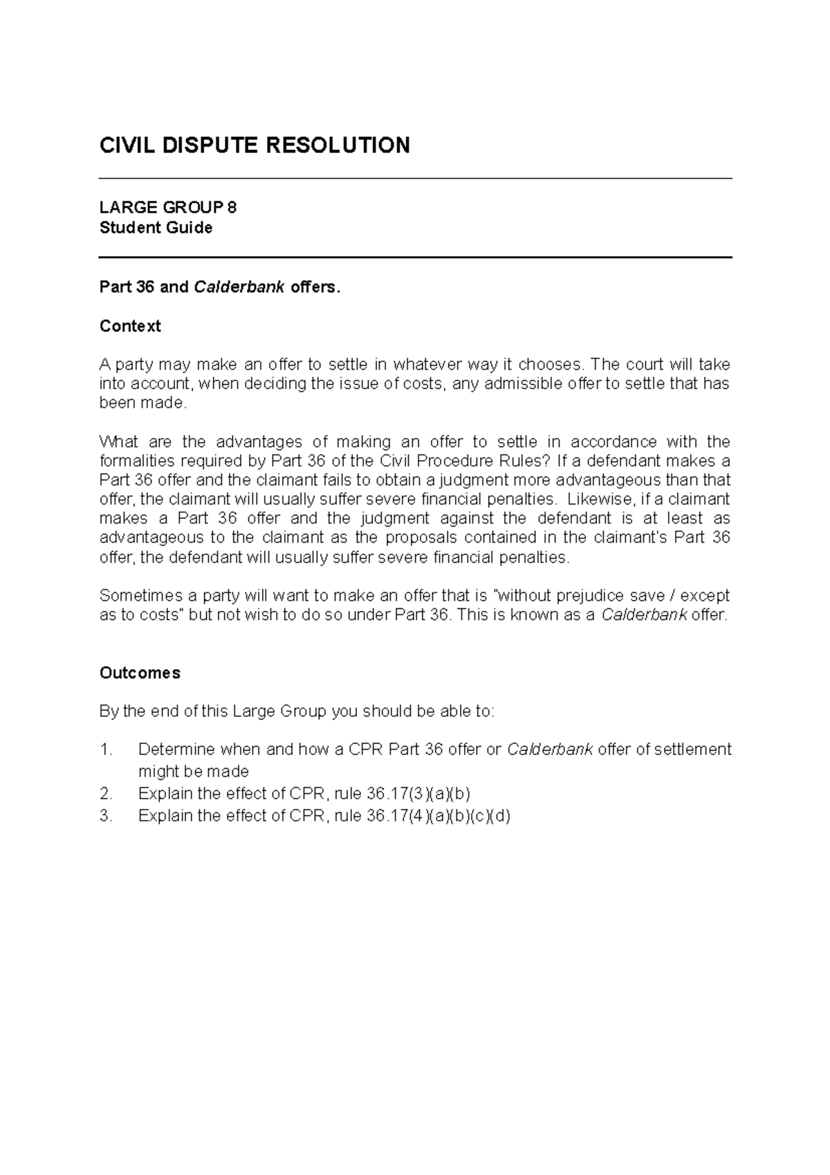 U8 - Part 36 and Calderbank Offers (Student Guide) - CIVIL DISPUTE ...