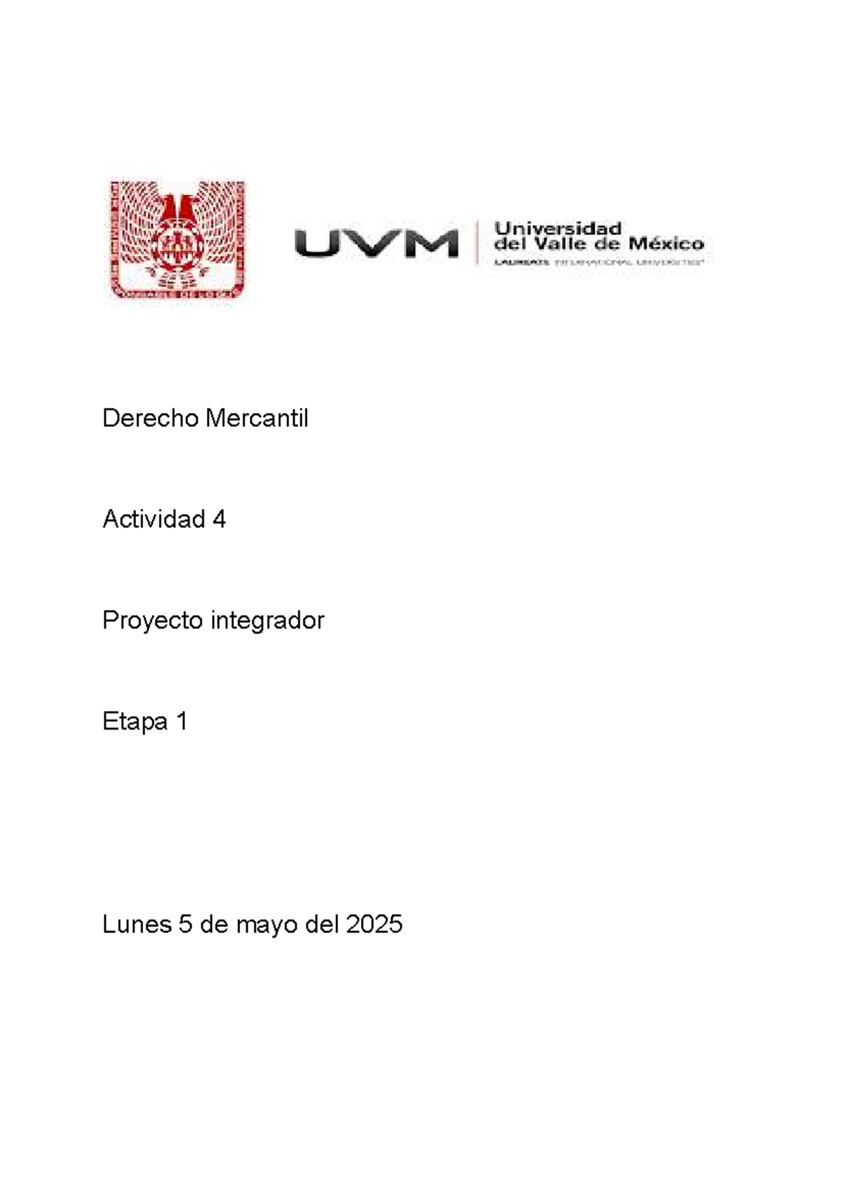 Derecho Mercantil: Proyecto Integrador Actividad 4 - Etapas y Requisitos - Studocu
