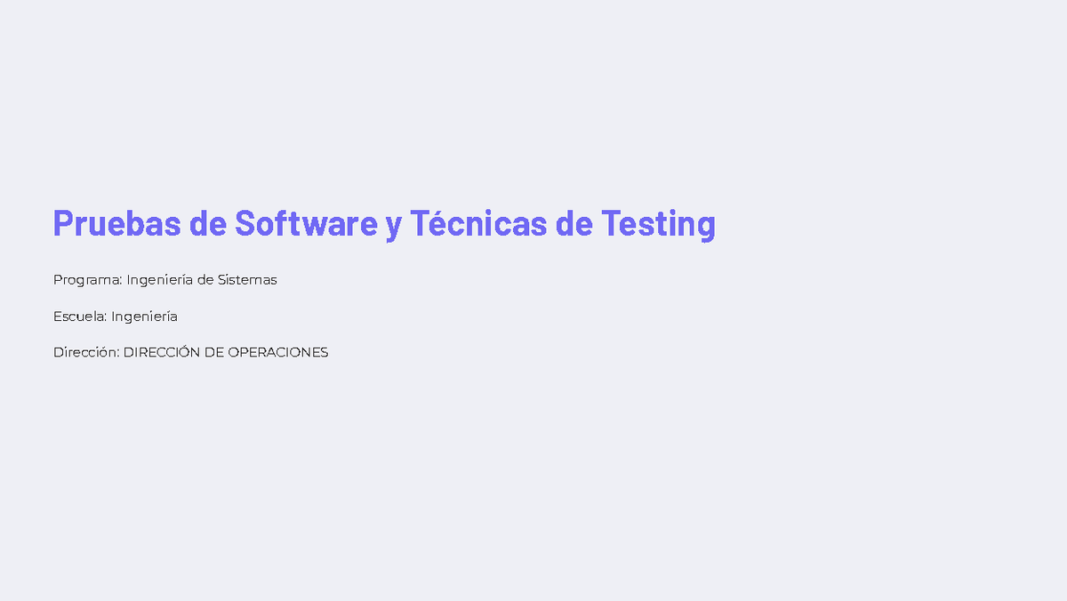 Pruebas de Software y Técnicas de Testing - Ingeniería de Sistemas ...