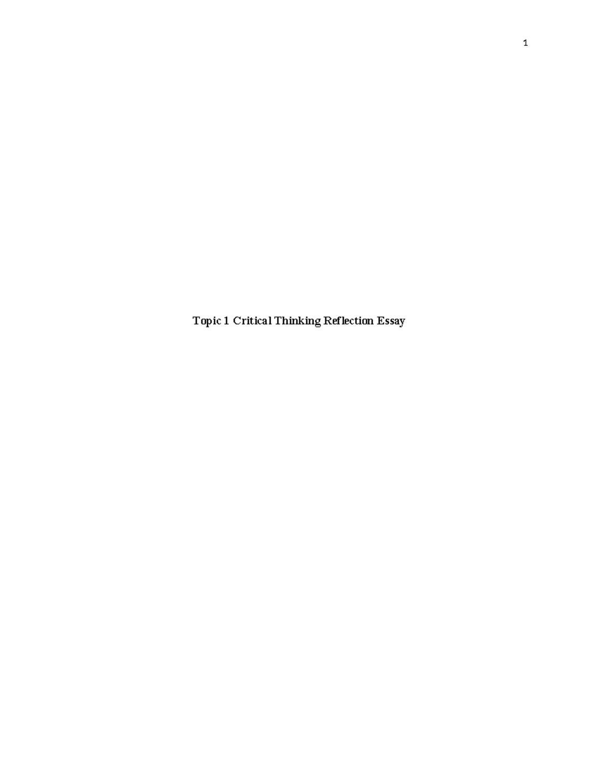 PHI 105 Critical Thinking Reflection Essay: Analyzing and Evaluating ...