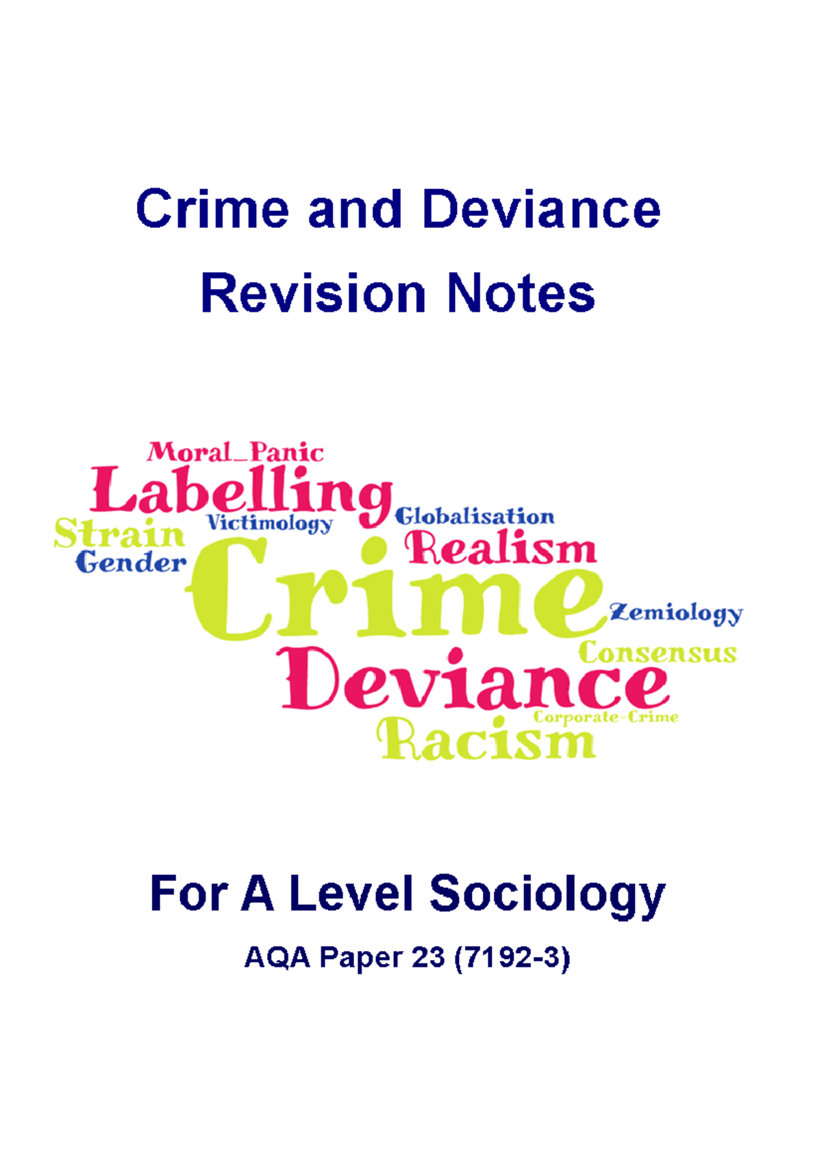 Crime and Deviance Revision Notes: A Comprehensive Review 2020 - Studocu