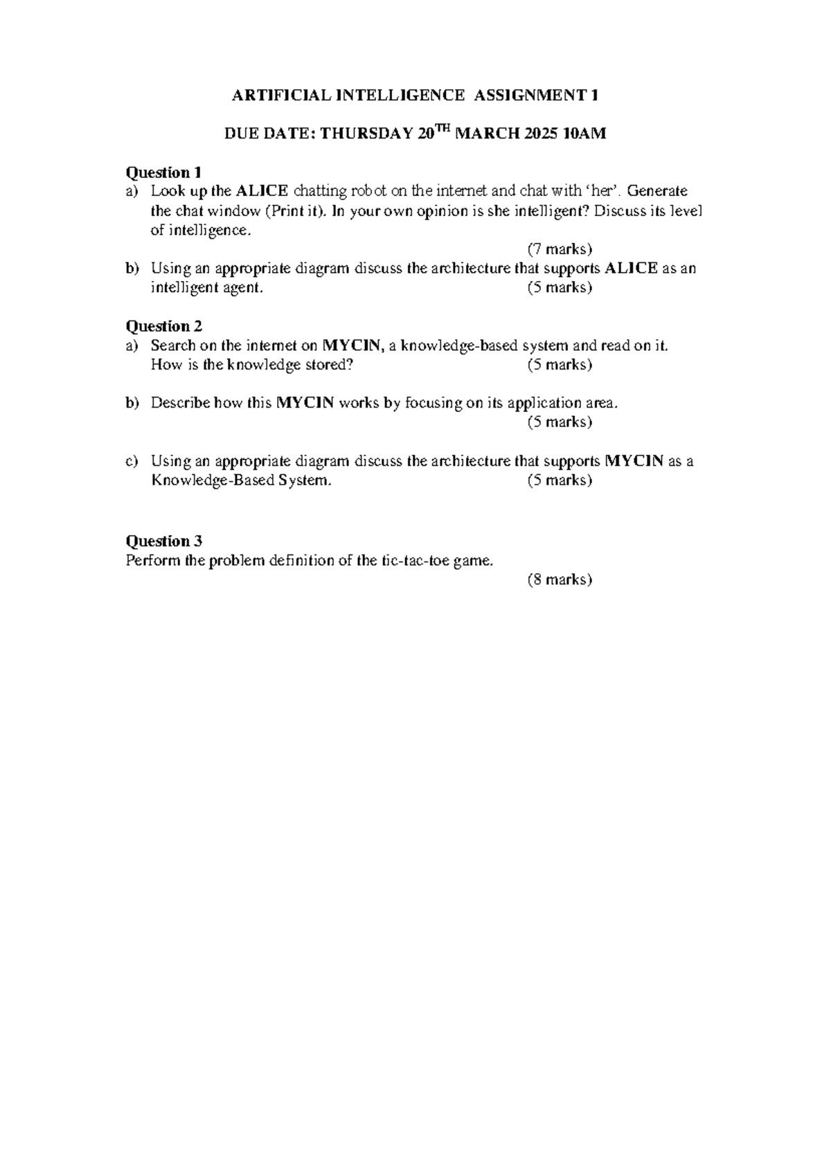 AI ASS1 March 2025 - Ai Assignment - ARTIFICIAL INTELLIGENCE ASSIGNMENT 1 DUE DATE: THURSDAY ...
