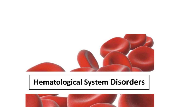 Hematological System Disorders: Overview and Key Concepts (RN BSN ...