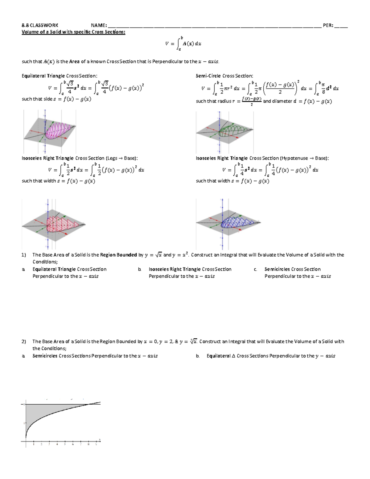 Volume with Cross section 1 - 8. 8 CLASSWORK NAME: - Studocu