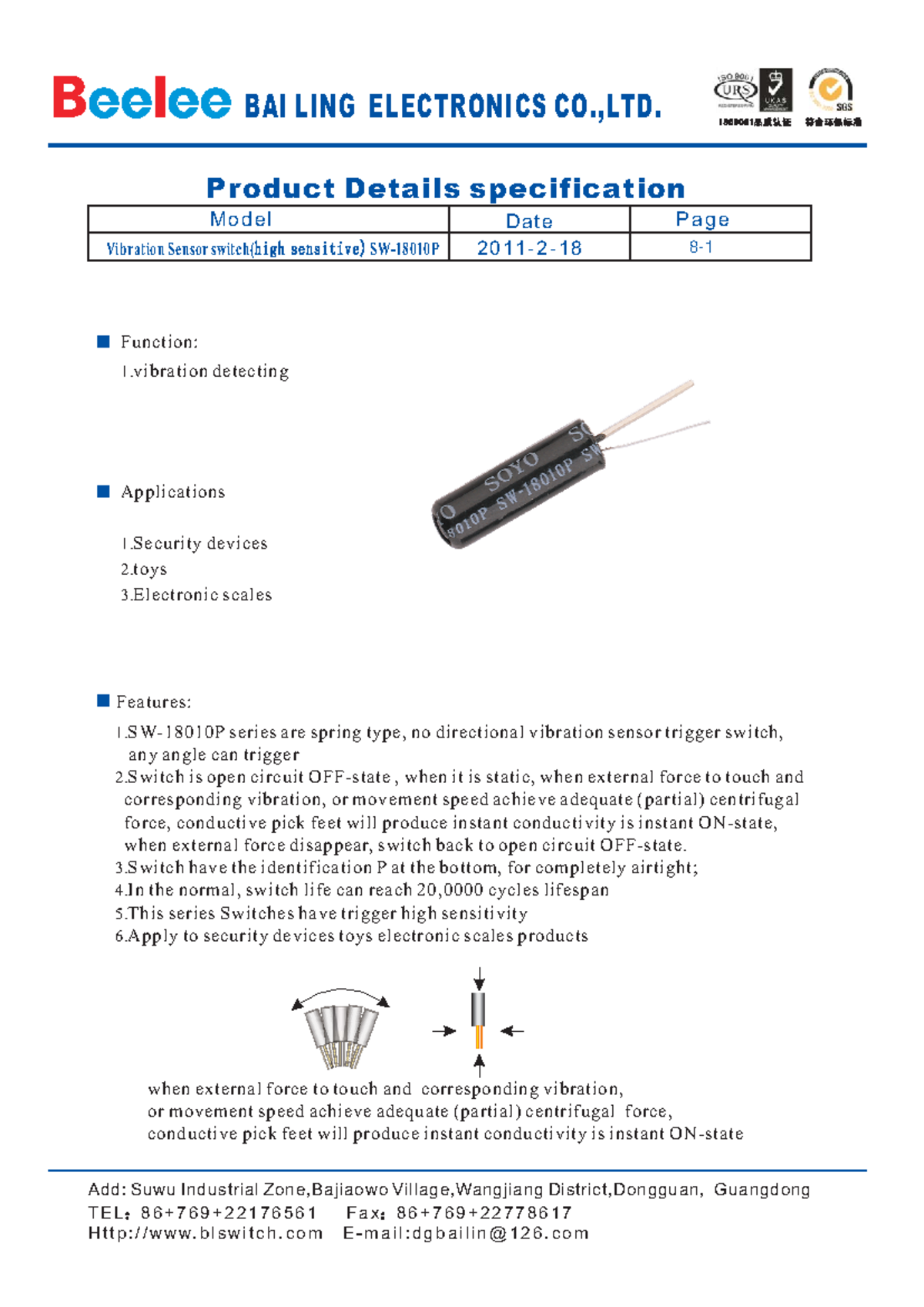 Cảm biến rung SW 18010p - BAI LING ELECTRONICS CO.,LTD. T E L 8 6 + 7 6 ...