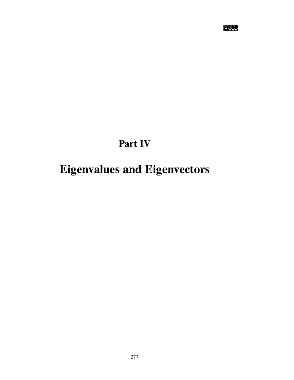 4 Eigenvalues and Eigenvectors - Part IV Eigenvalues and Eigenvectors ...
