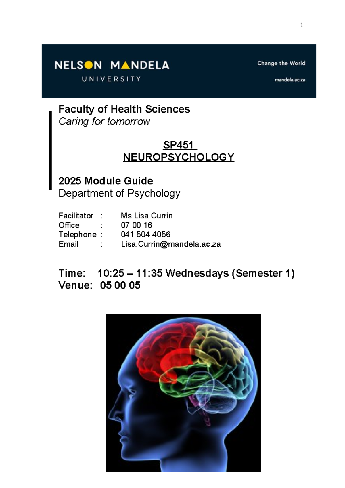 SP451 Neuropsychology 2025 Module Guide and Overview - Studocu