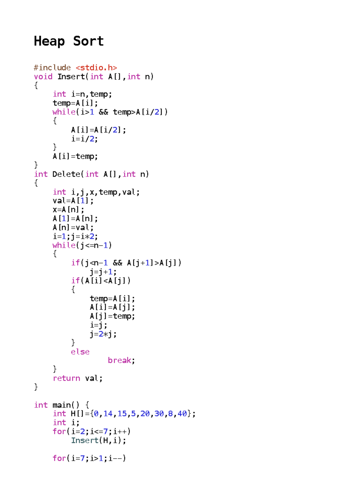 Heap Sort+New - it is good - Heap Sort #include void Insert(int A[],int ...