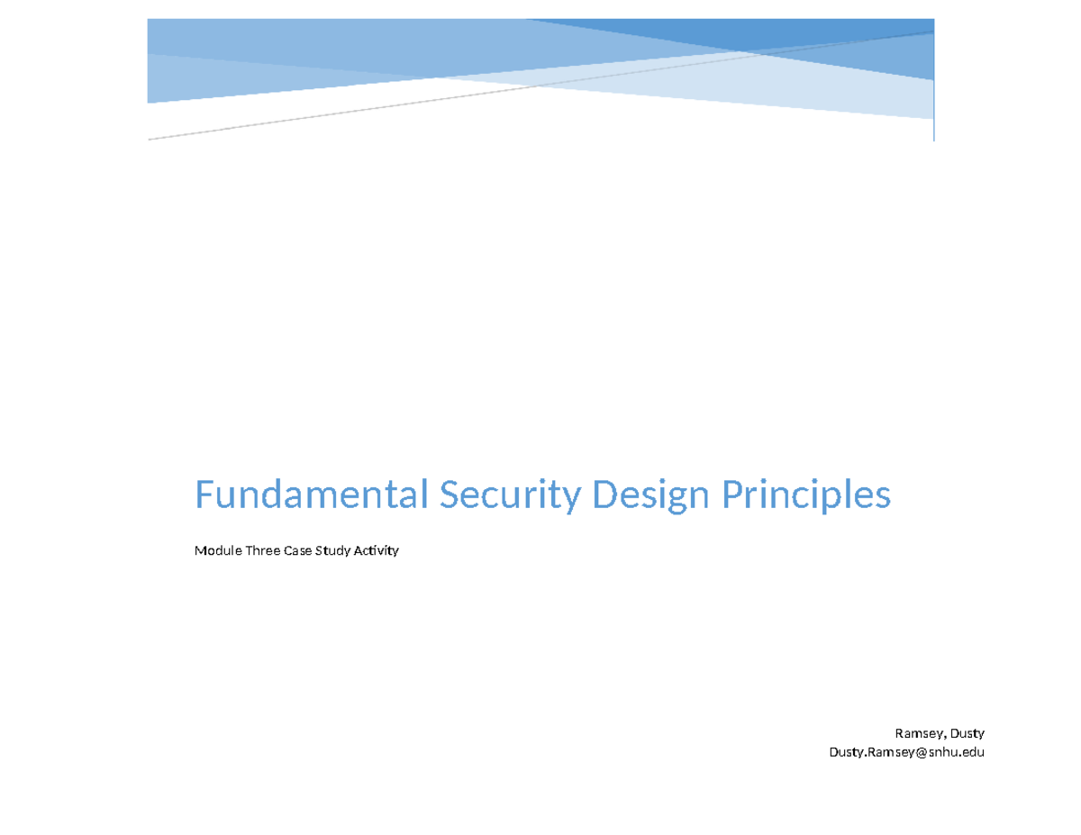 CYB 200 Module 3 Case Study: Fundamental Security Design Principles ...