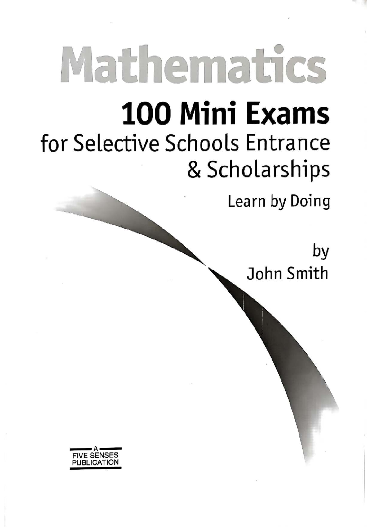 Mathematics 100 Mini Exams: Practice for Selective School Scholarships ...