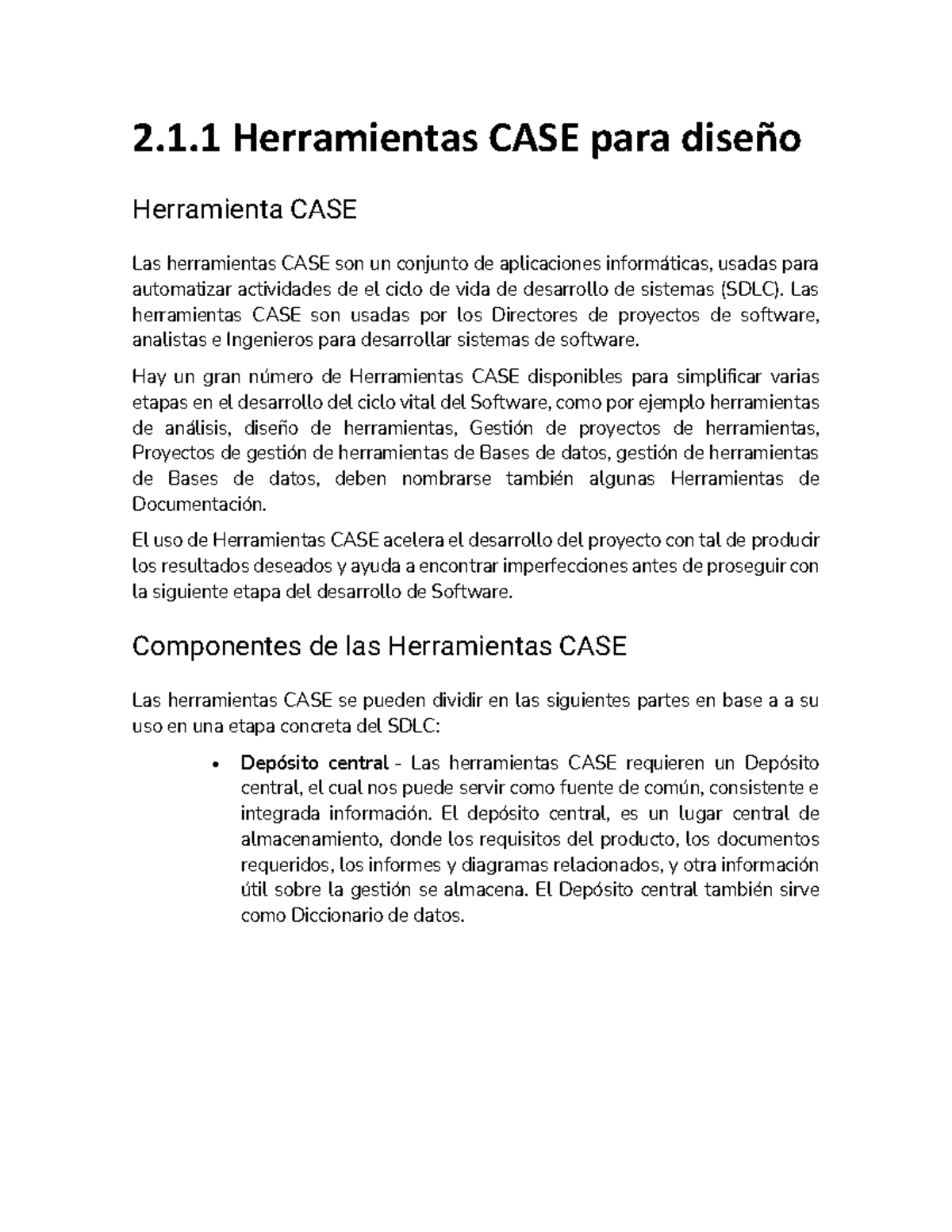 2.1.1 Herramientas CASE para diseño - 2.1 Herramientas CASE para diseño Herramienta CASE Las ...