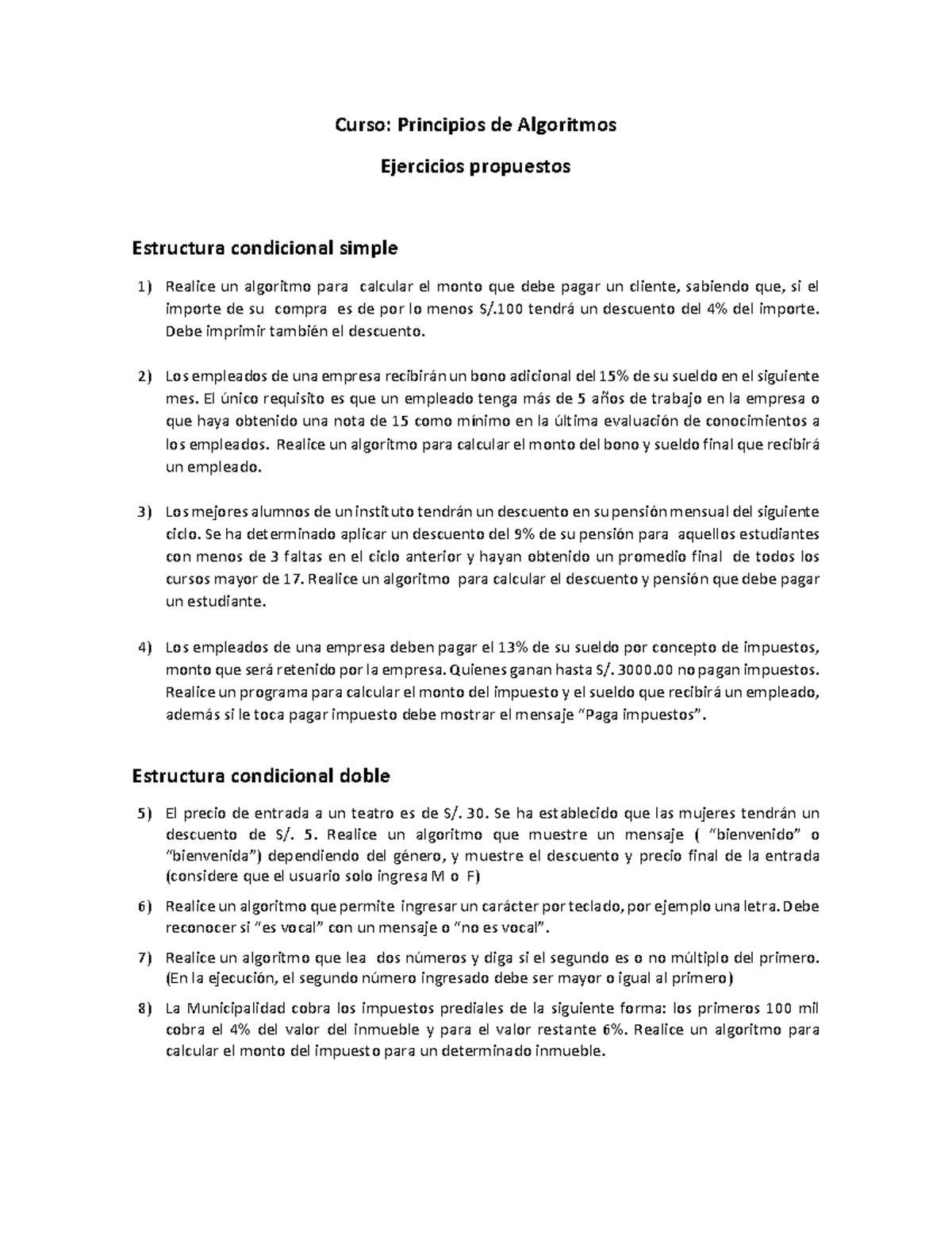 Ejercicios de Estructura Condicional Simple y Doble - Algoritmos - Studocu