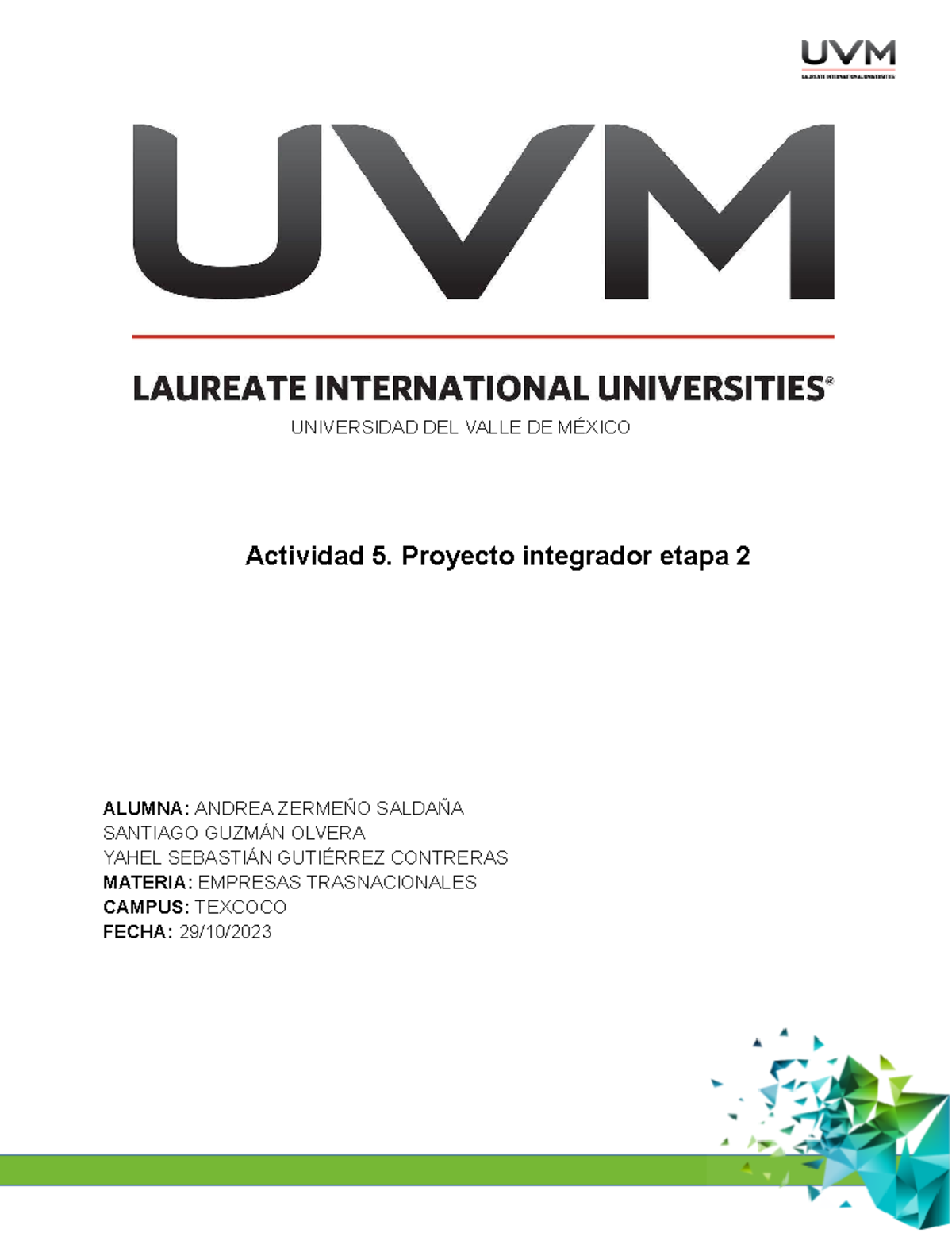 A5-EQU - Actividad 5. Proyecto integrador etapa 2 - UNIVERSIDAD DEL VALLE DE MÉXICO Actividad 5 ...