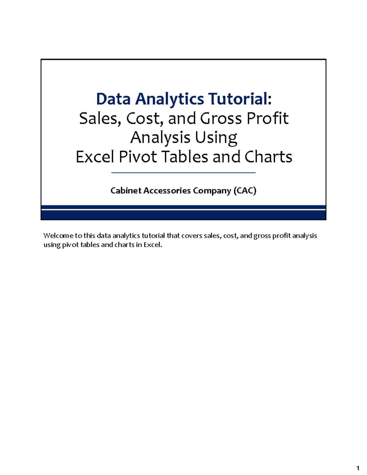 CAC FA tutorial - lol - Data Analytics Tutorial: Sales, Cost, and Gross Profit Analysis Using ...