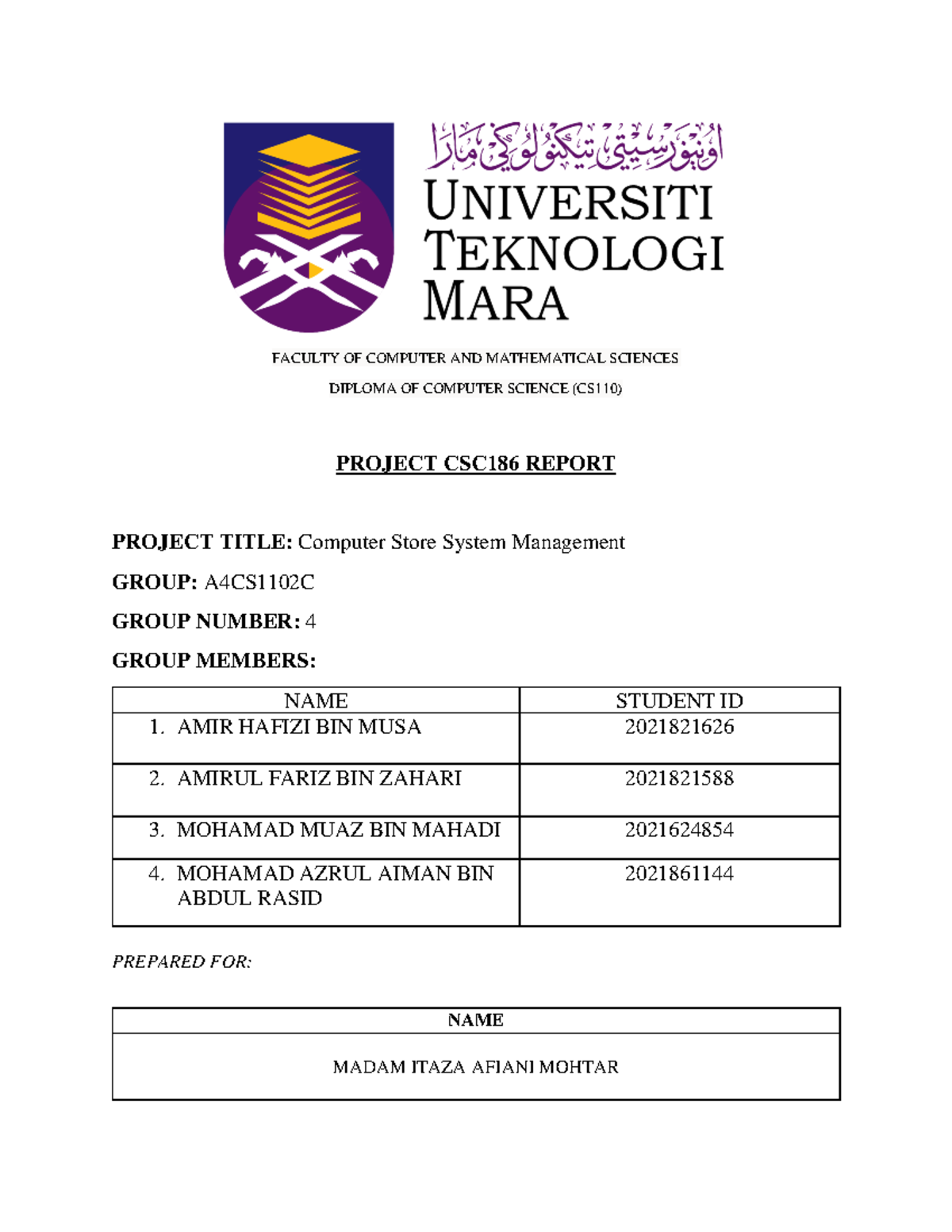 CSC186 Group Project 2022 - FACULTY OF COMPUTER AND MATHEMATICAL SCIENCES DIPLOMA OF COMPUTER ...
