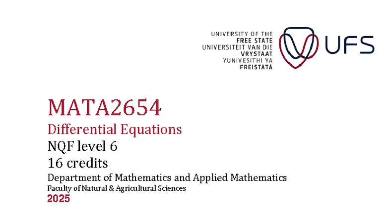 MATA2654 module guide 2025 - MATA2 654 Differential Equations NQF level 6 16 credits Department ...