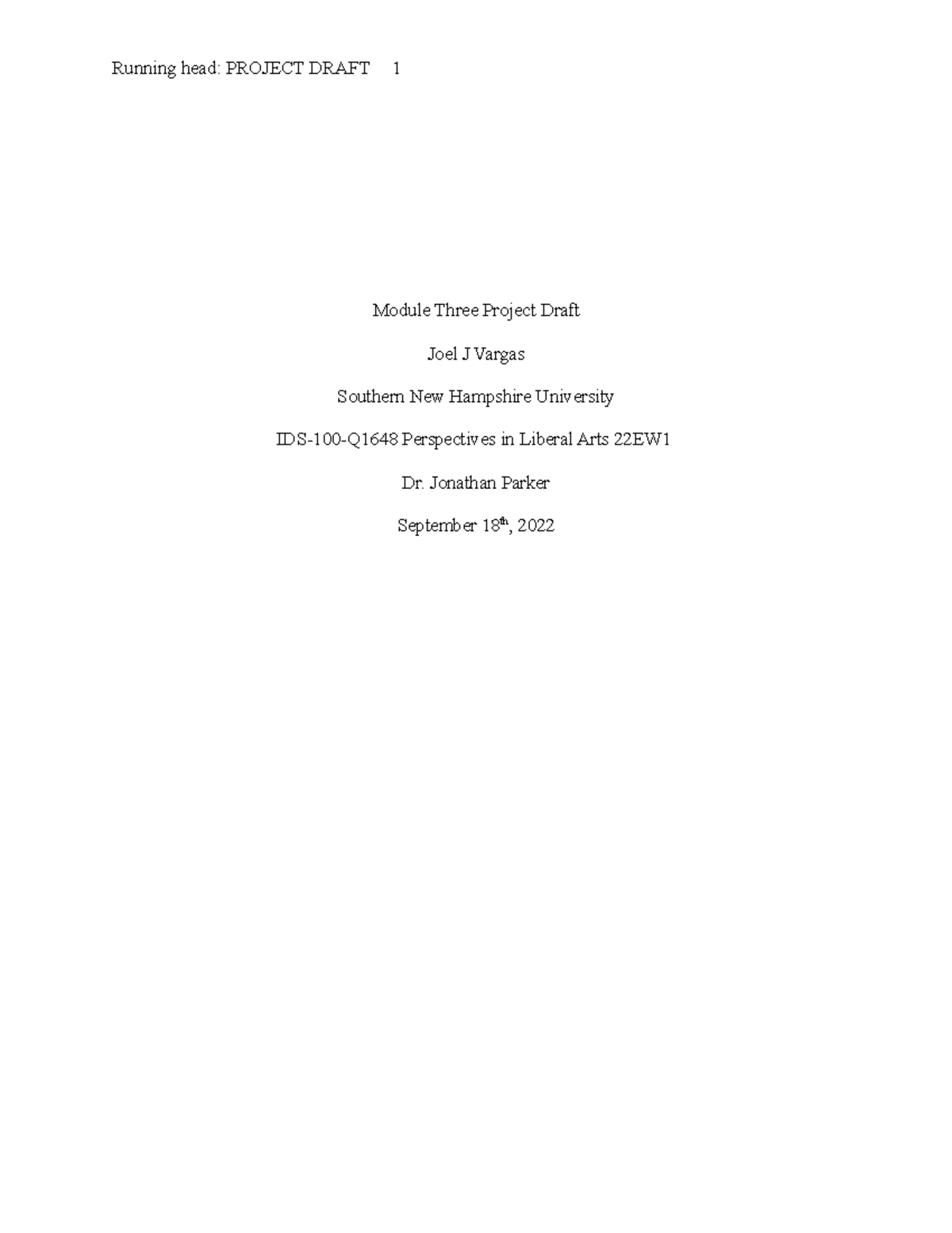 Module Three Project Draft - Running head: PROJECT DRAFT 1 Module Three ...