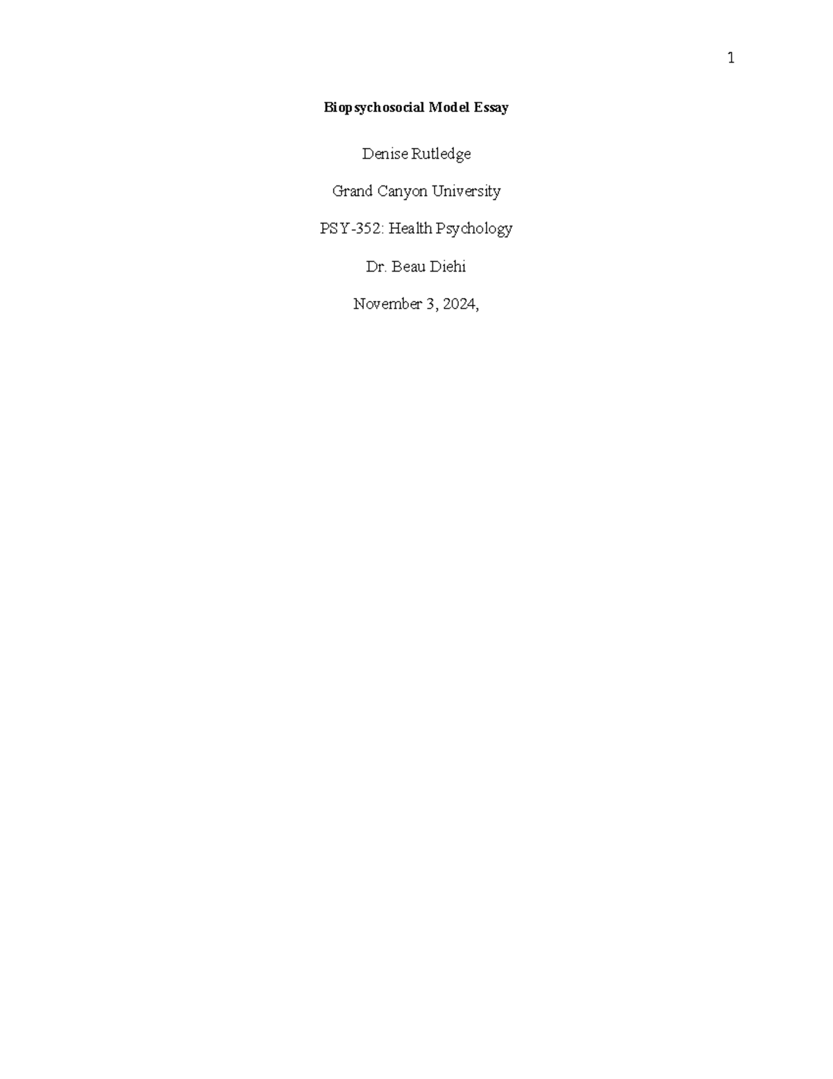 Biopsychosocial Model Essay 6 - Biopsychosocial Model Essay Denise ...