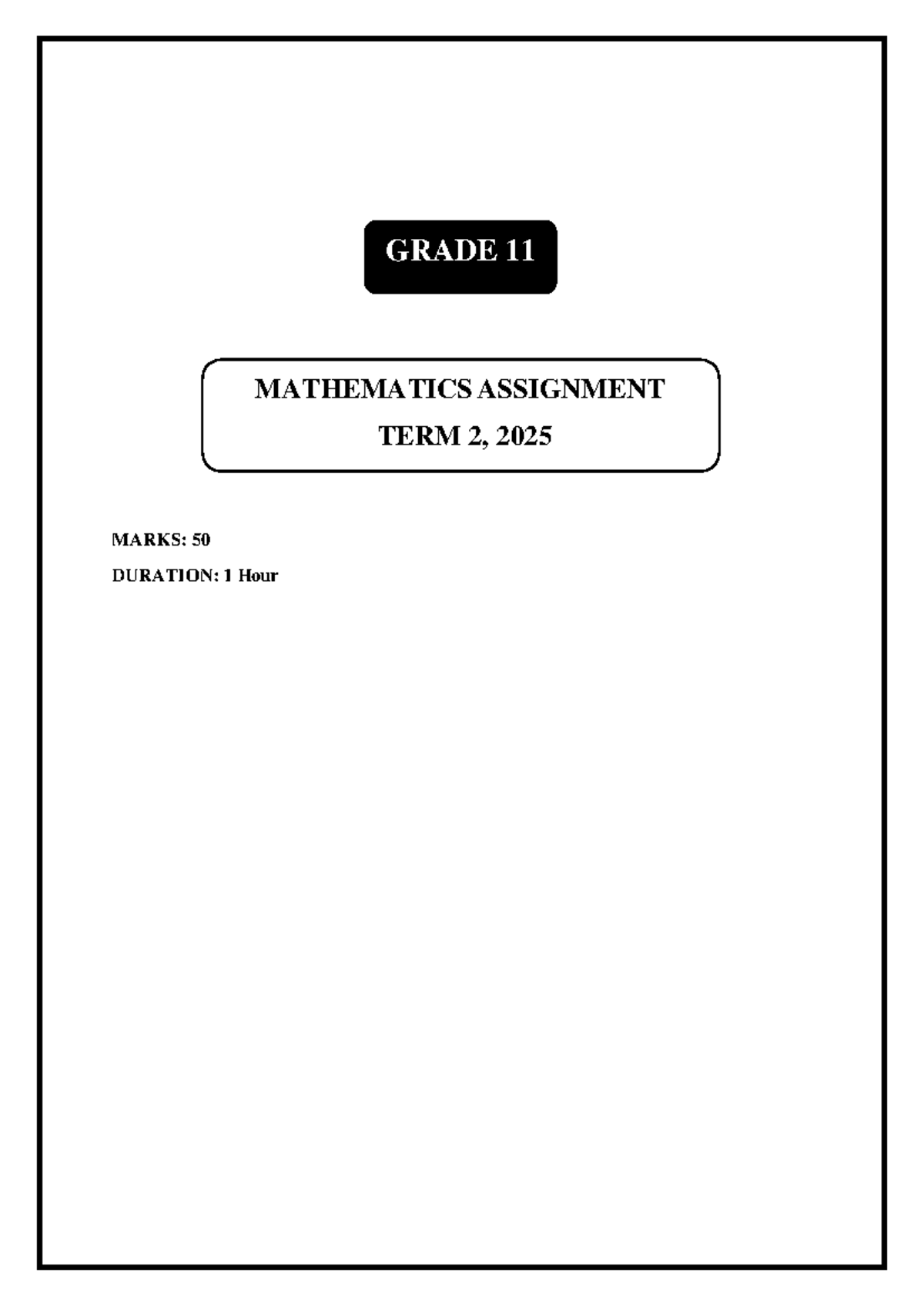 JW Grade 11 Mathematics Term 2 Assignment 2025 - Option 1 - Studocu