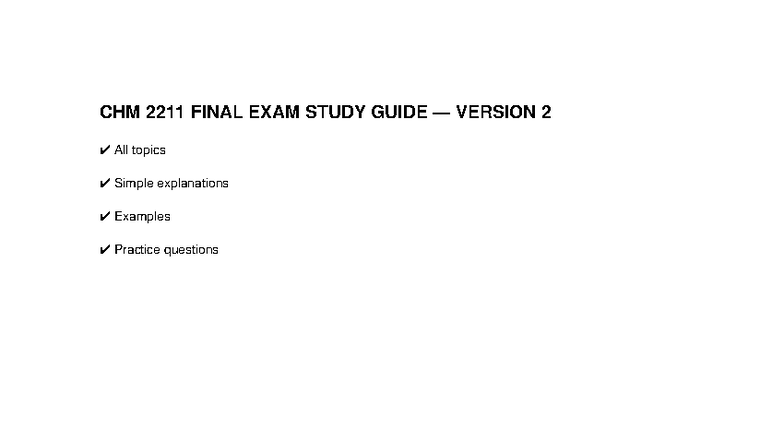 CHM 2211 Final Exam Study Guide V2: Key Concepts & Examples - Studocu