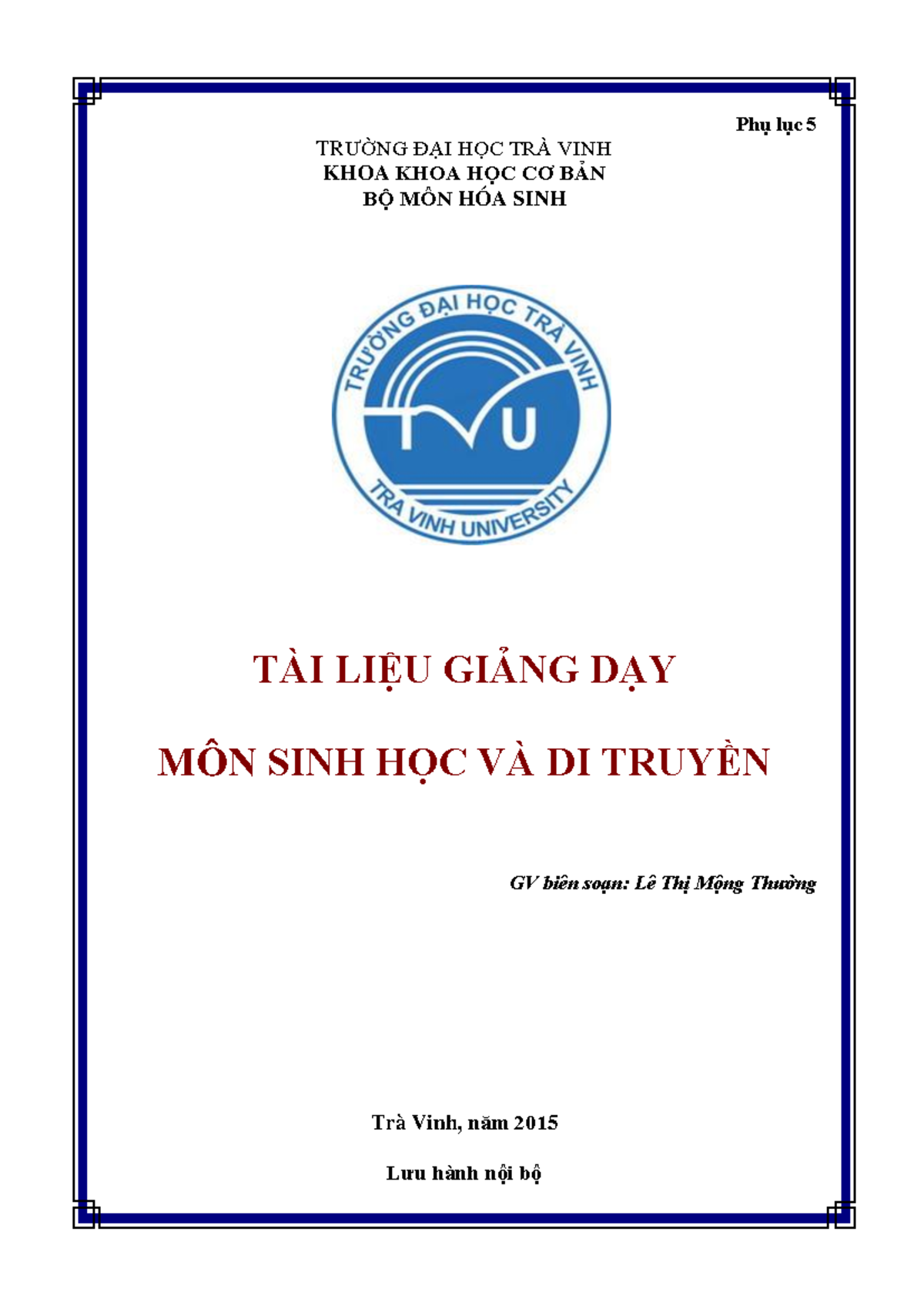 Tài liệu Giảng Dạy: Sinh Học và Di Truyền (Môn Hóa Sinh) - Studocu