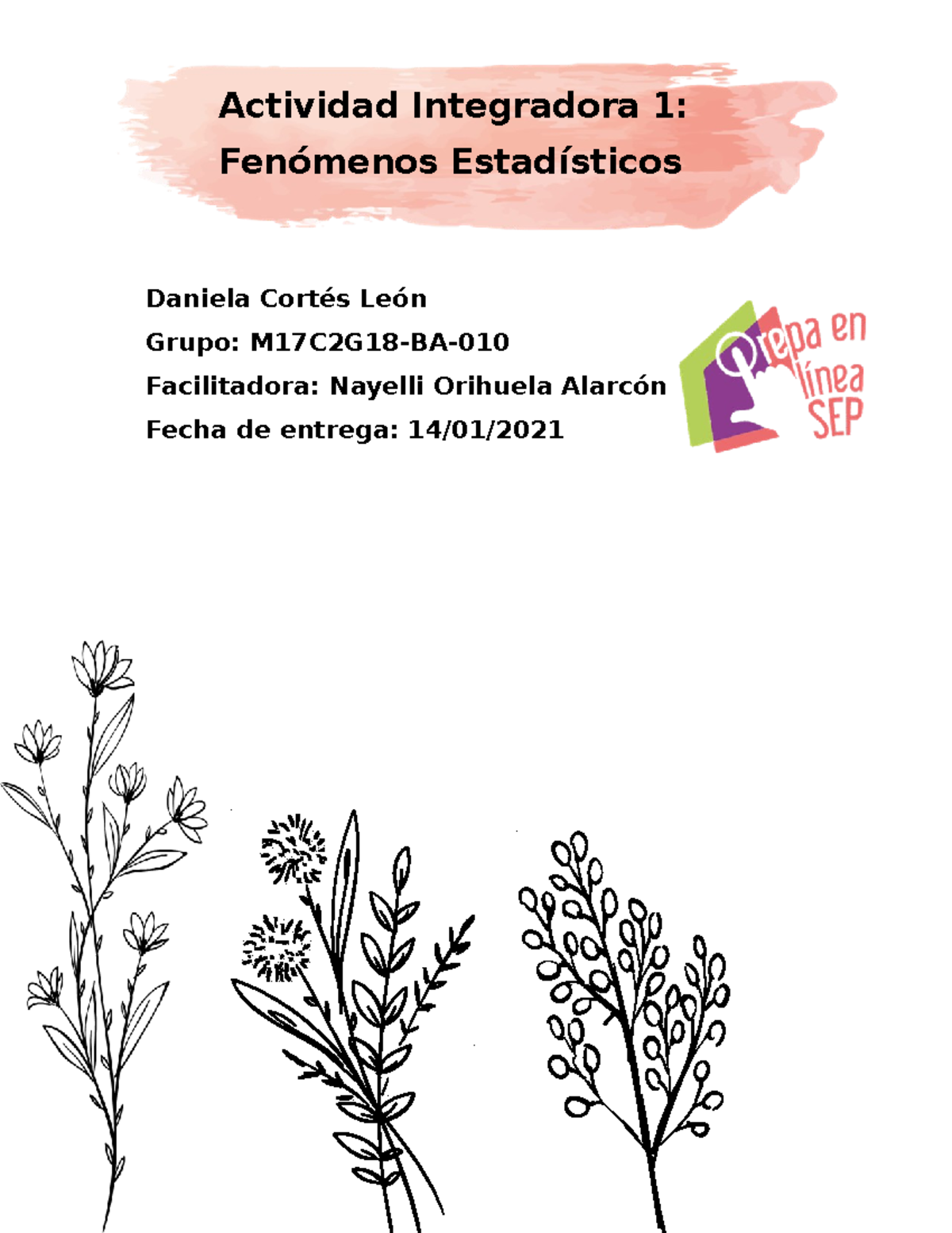 Actividad Integradora 1: Fenómenos Estadísticos M17C2G18-BA- - Studocu