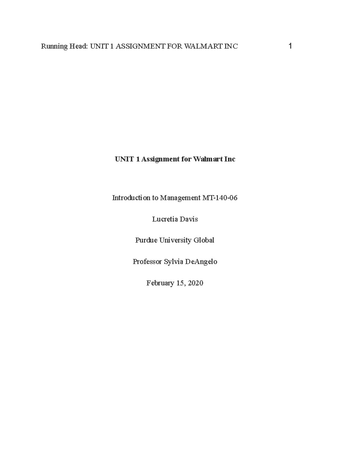 MT140 UNIT 1 Assignment Essay - Running Head: UNIT 1 ASSIGNMENT FOR WALMART INC 1 UNIT 1 ...