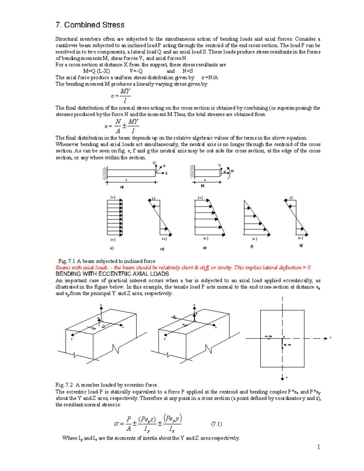 Ch.- 7- Combined stress - 7. Combined Stress Structural members often ...