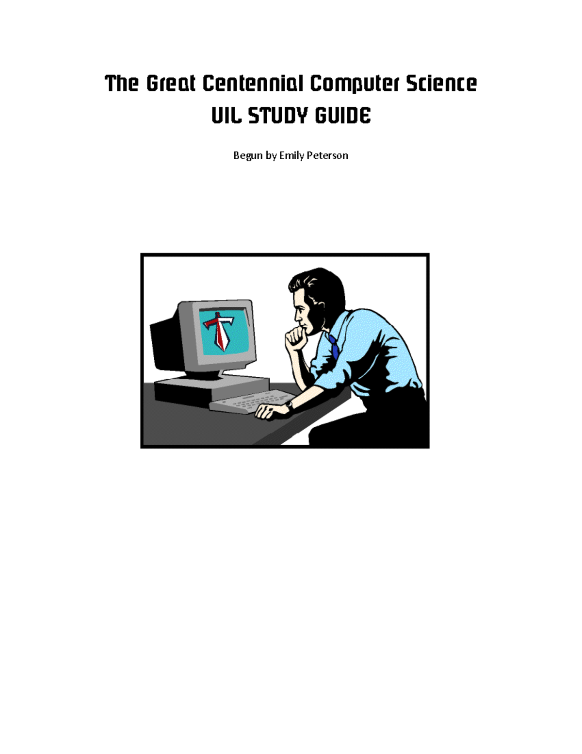 The Great UILStudy Guide - The Great Centennial Computer Science UIL ...