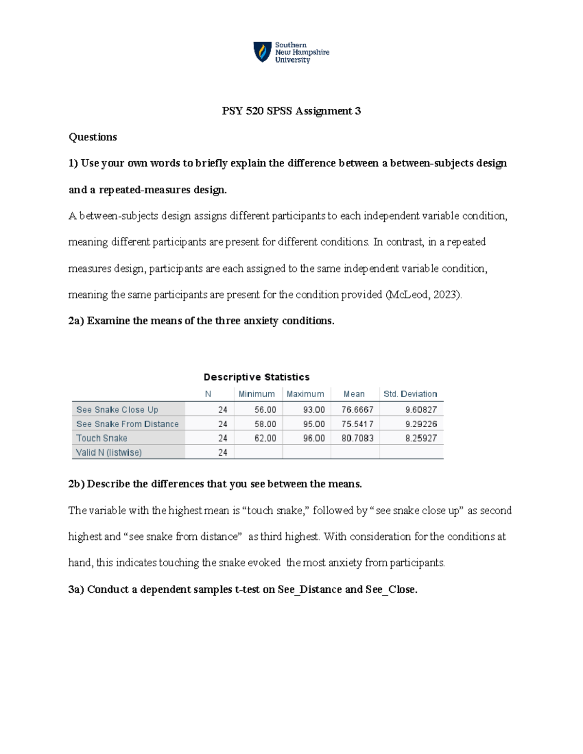 PSY 520 SPSS Assignment 3: Exploring Research Designs and Analysis - Studocu