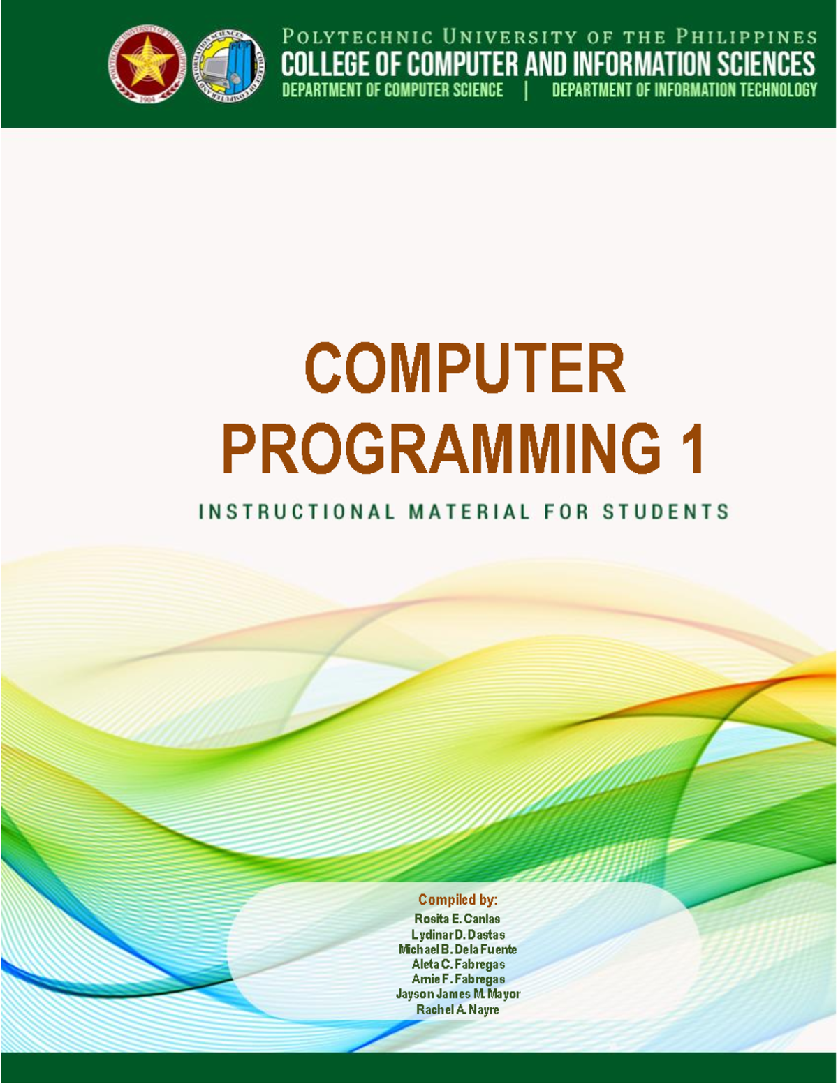 COMP-2002 3 Computer-Programming-1 - COMPUTER PROGRAMMING 1 Compiled by: Rosita E. Canlas ...