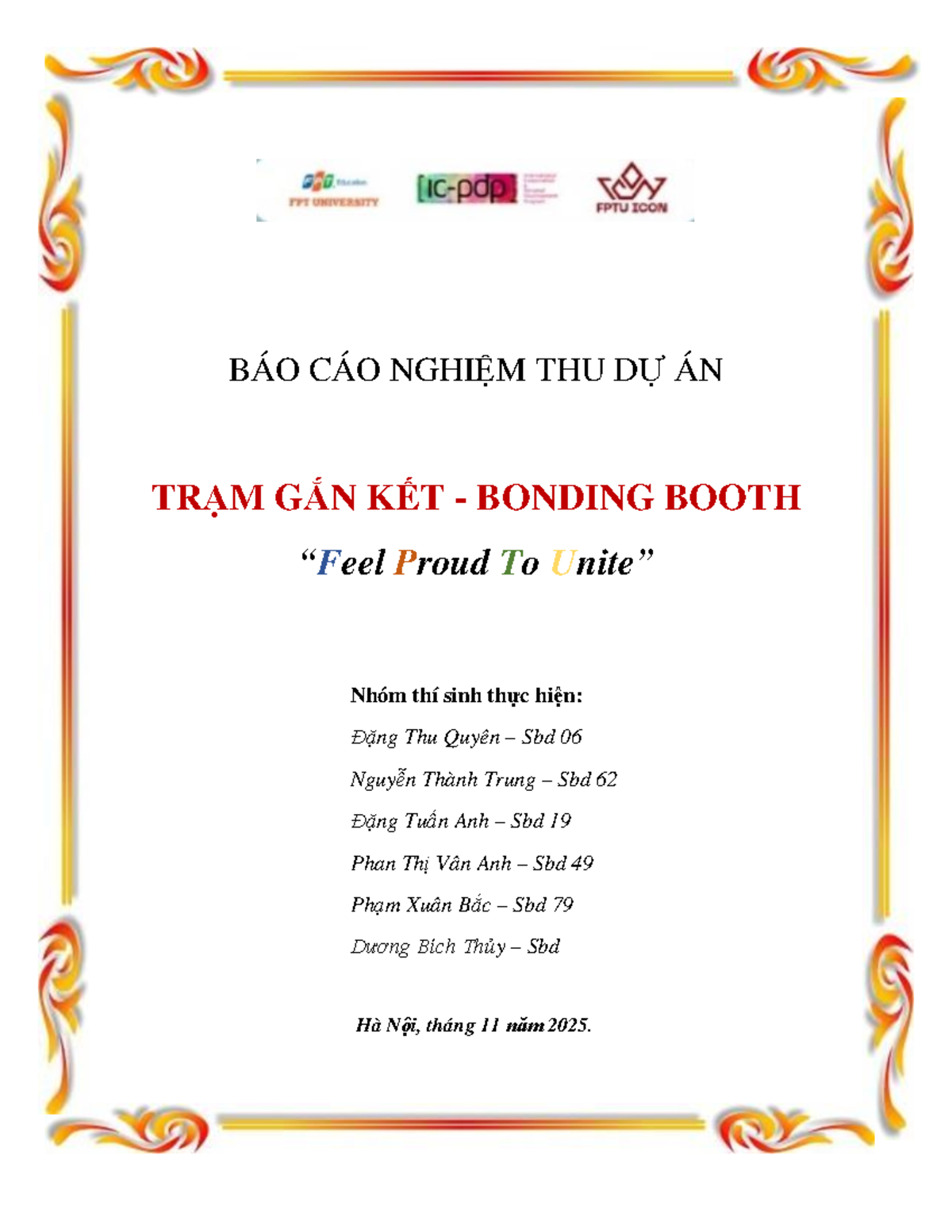 BÁO CÁO NGHIỆM THU DỰ ÁN TRẠM GẮN KẾT BONDING BOOTH FPTU - Studocu