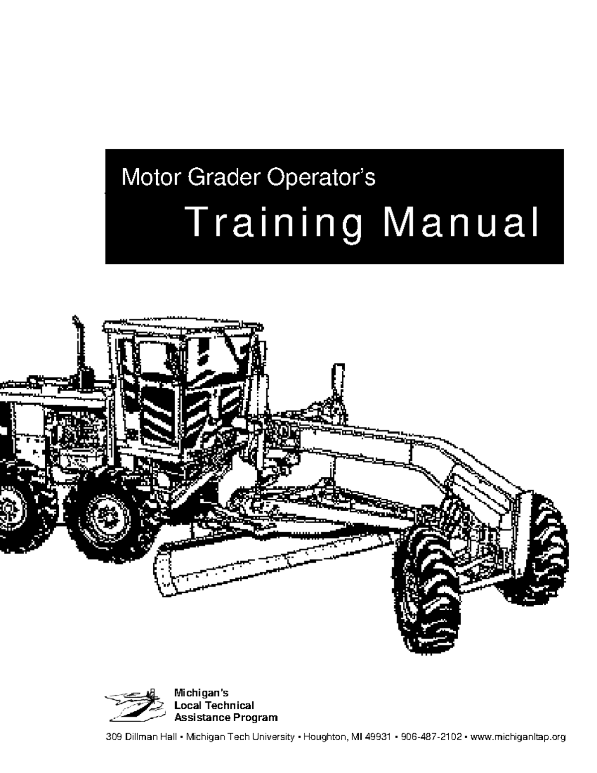 Motor-grader-manual - Lecture notes for motor grader NC II - Michigan's ...