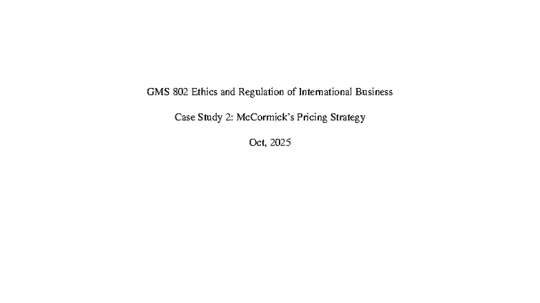 GMS 802 Case Study 2: Ethics of Pricing Strategies in Business - Studocu