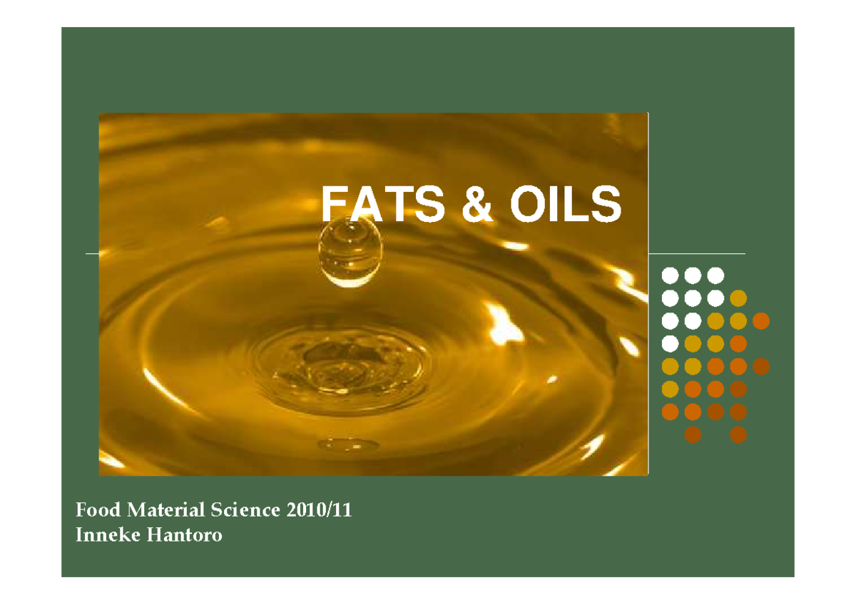 Food Material Science: Fats & Oils Overview (FMS 2010/11) - Studocu