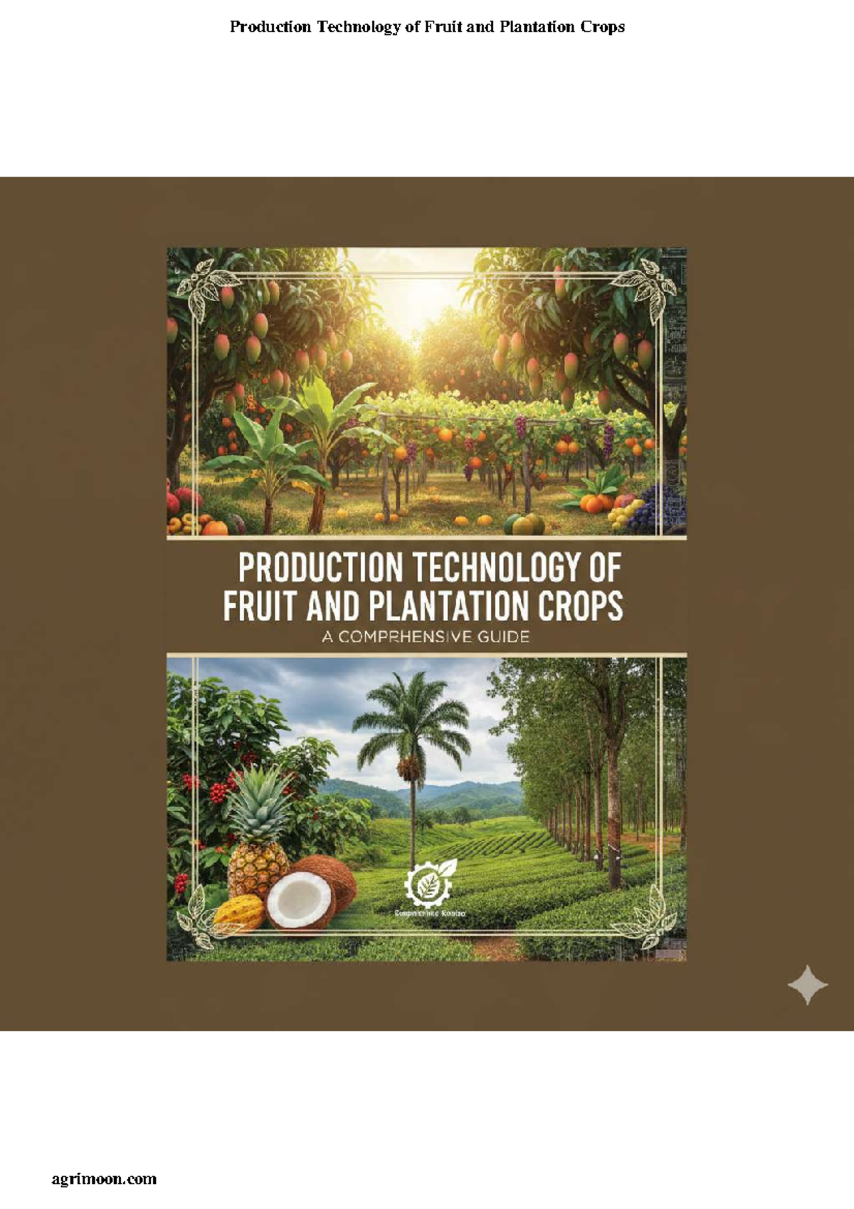 Production Technology of Fruit and Plantation Crops (HORT 101) - Studocu