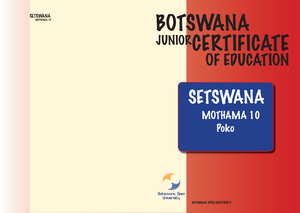 Bgcse Setswana Paper 3 - BALA DITAELO TSE PELE FOR EXAMINER’S USE Kwala ...