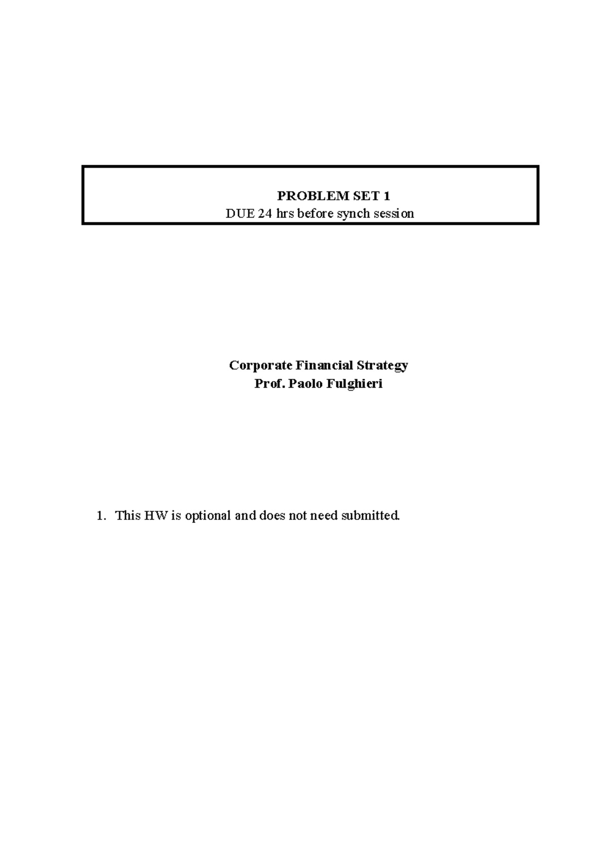 Corporate Financial Strategy Problem Set 1 - Wk1Demo Probs 778 - Studocu
