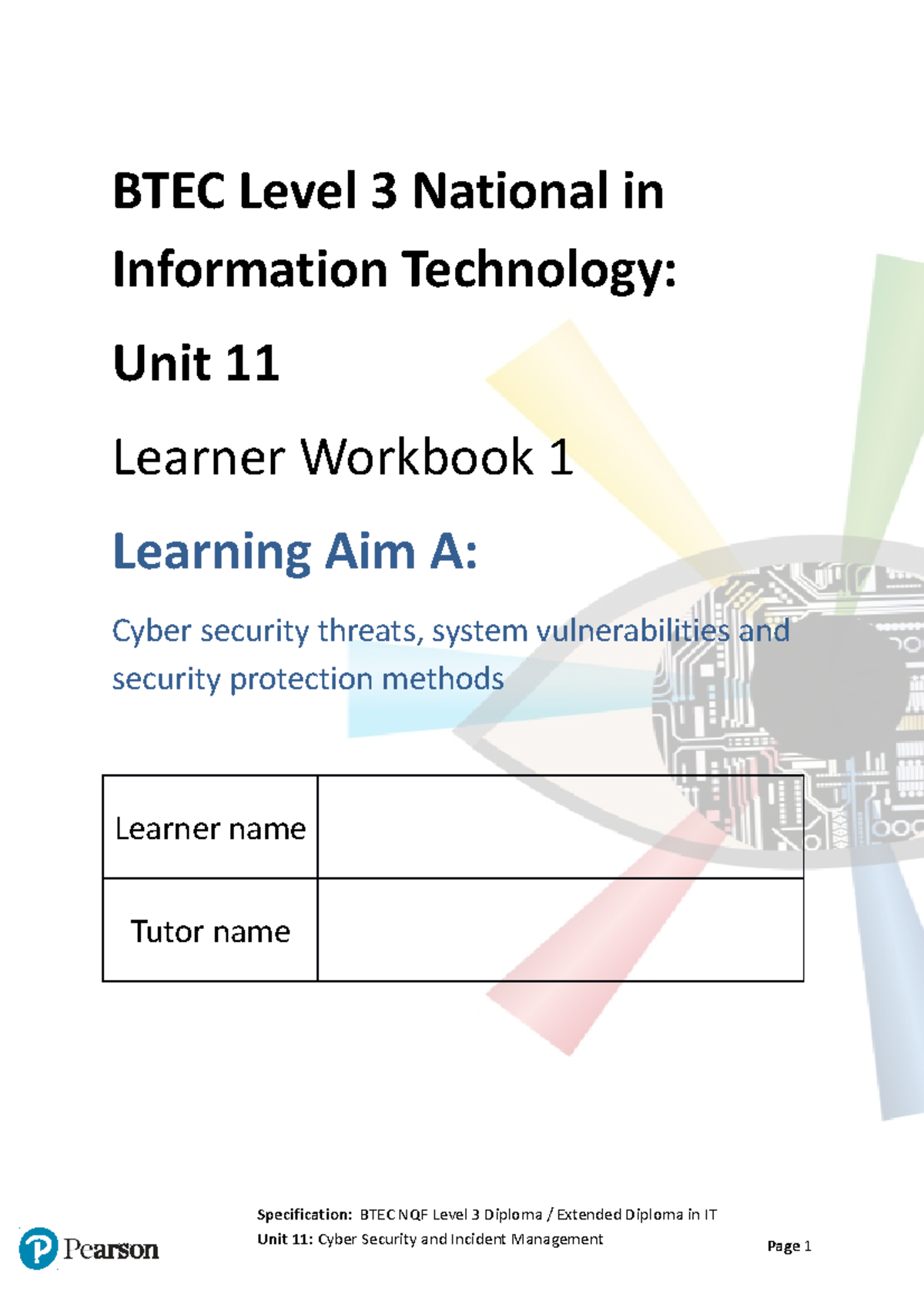 BTEC Level 3 IT Unit 11 - Cyber Security Workbook Final 07-2022 - Studocu
