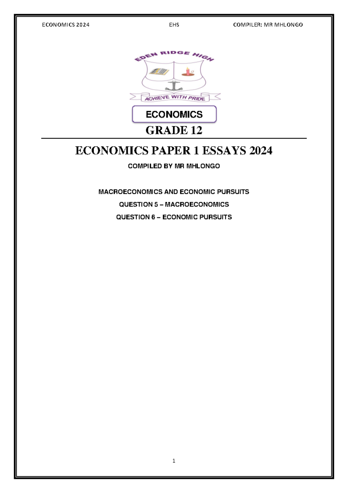 Grade 12 Economics P1 Essays 2024 - Compilation by Mr Mhlongo - Studocu