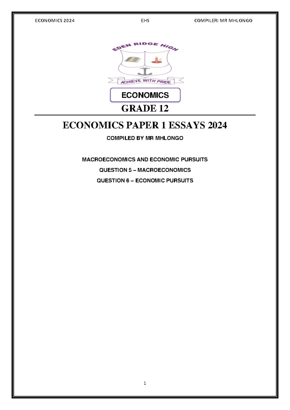 Grade 12 Economics P1 Essays 2024 - Compilation by Mr Mhlongo - Studocu